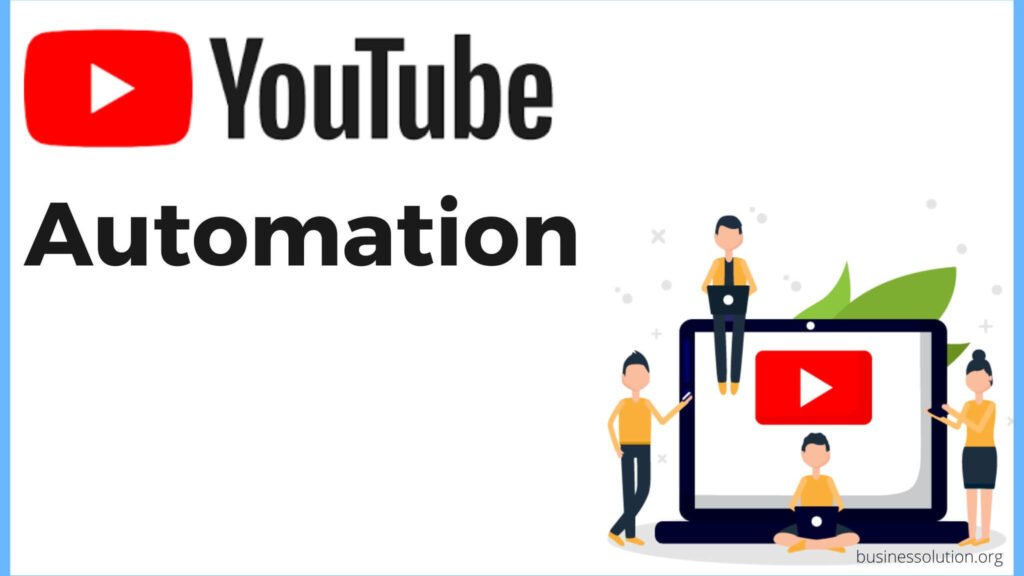 Youtube Automation The Evolution Of Content Creation
